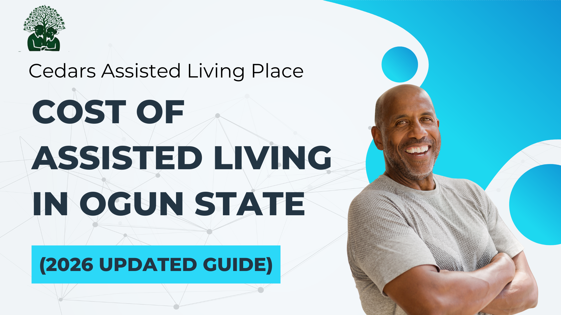 Cost of Assisted Living in Ogun State (2026 Updated Guide) - Cedars ...